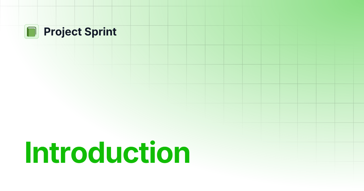 Introduction | Project Sprint