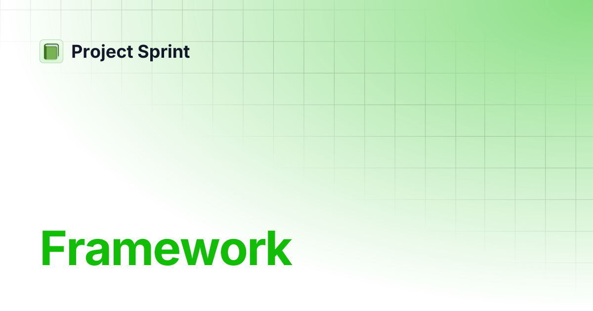 Framework | Project Sprint